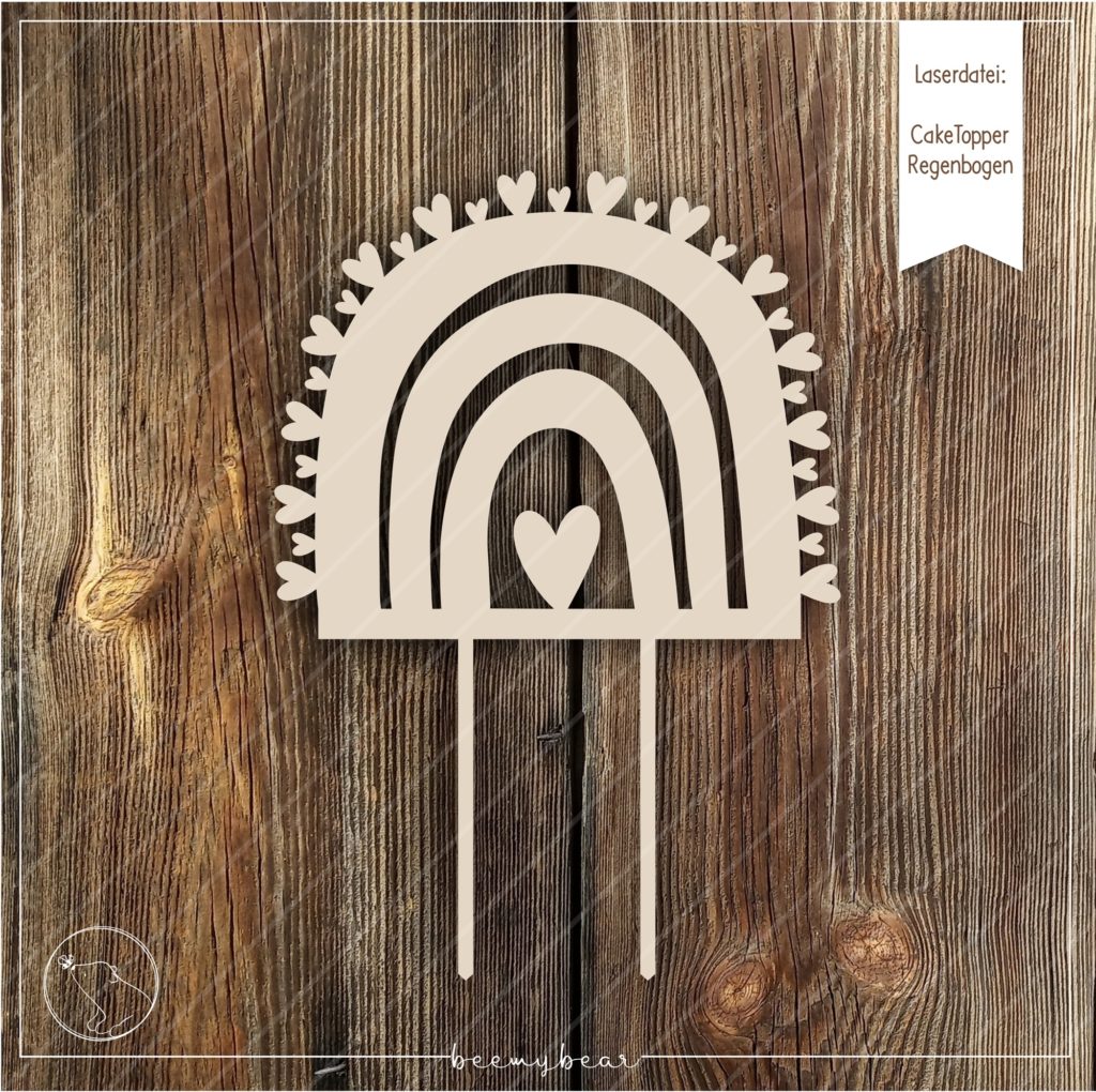 Laserdatei CAKE TOPPER REGENBOGEN - beemybear