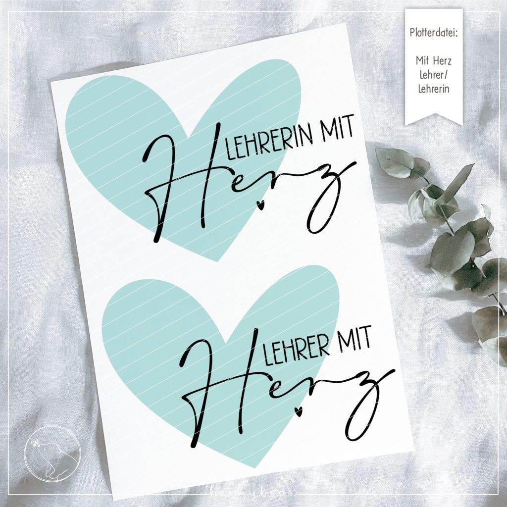 Plotterdatei LEHRER/IN MIT HERZ - beemybear
