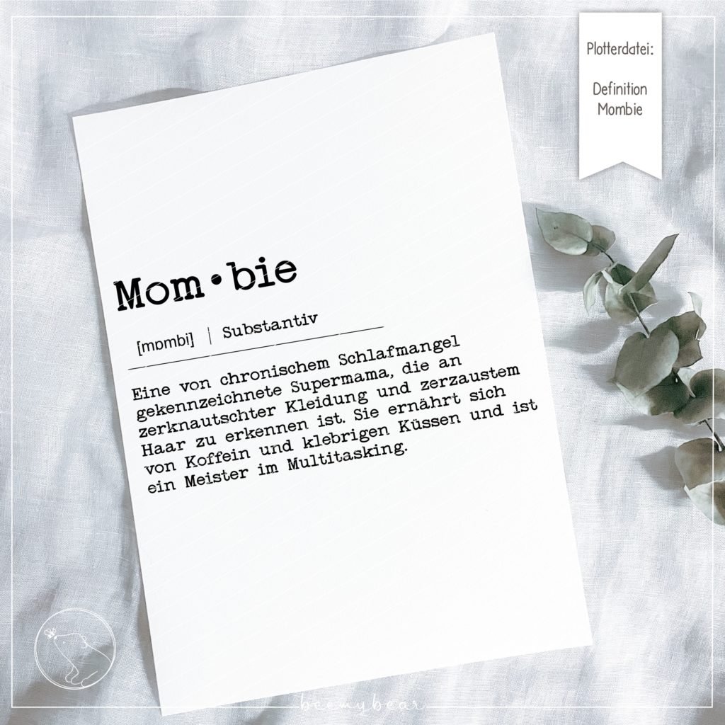 Plotterdatei DEFINITIÖNCHEN Mombie - beemybear